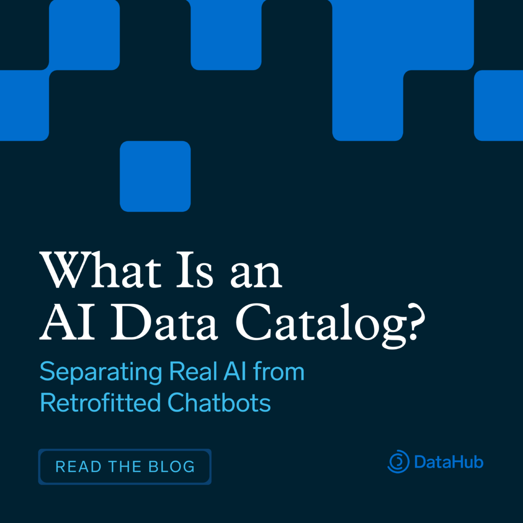 What Is an AI Data Catalog | DataHub